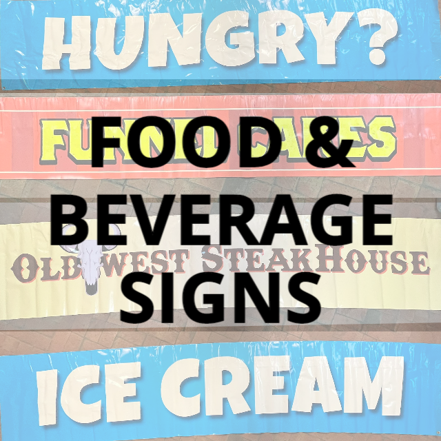 FOOD AND BEVERAGE SIGNS